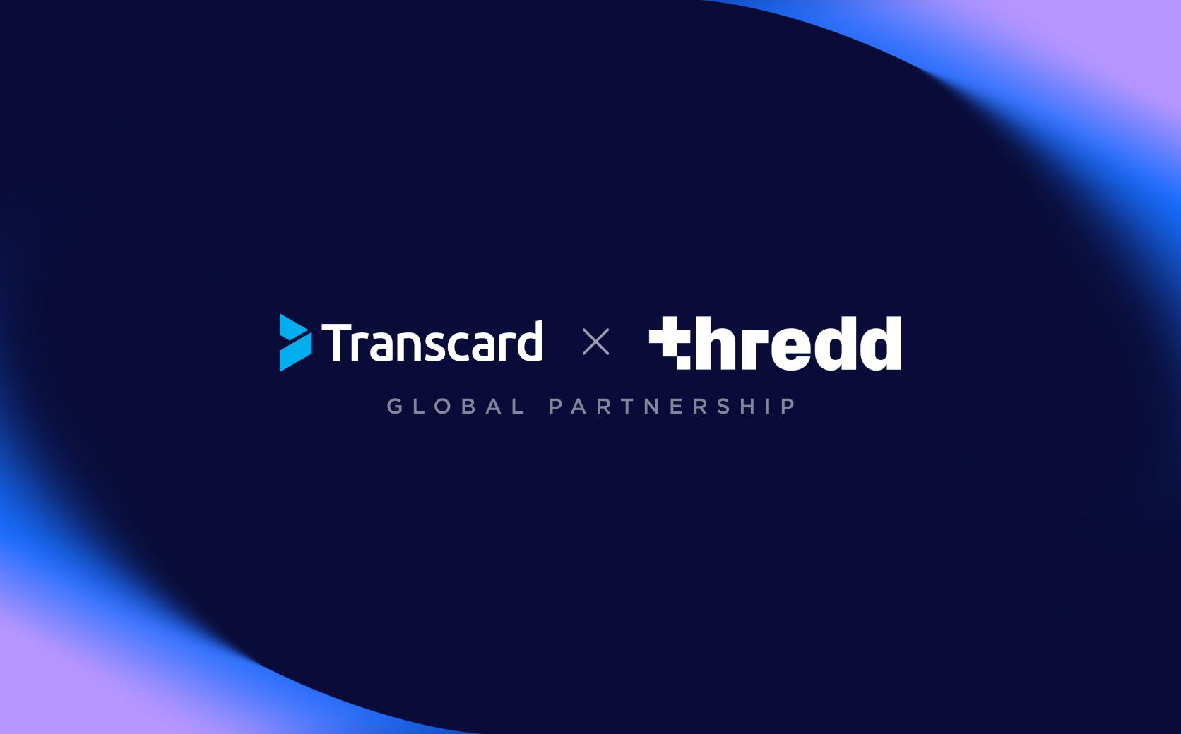 Transcard Partners with Thredd to Accelerate Global Expansion